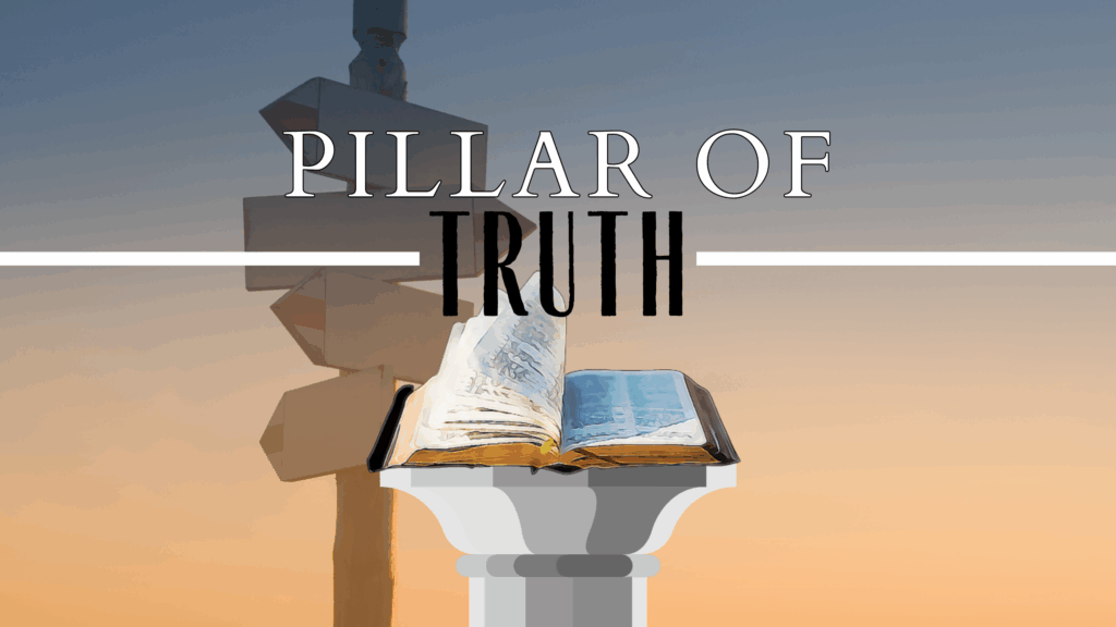 A Practical Guide to Glorifying God, Part 2 - Pillar of Truth Radio